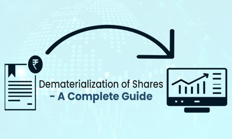 What is Dematerialization of Shares? A Complete Guide